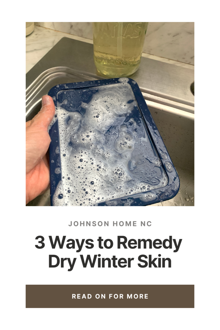 Dry winter skin: 3 ideas for how to remedy it - Johnson Home NC